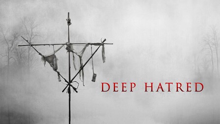 Deep Hatred - Film online på Viaplay