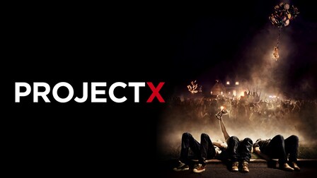 Project X - Film online på Viaplay