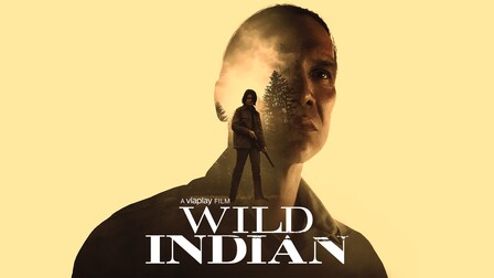 Wild Indian - Film online på Viaplay