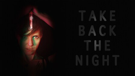 Se Take Back The Night online - Viaplay