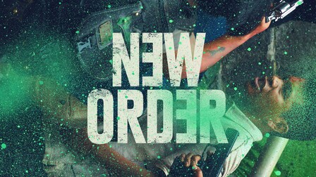 New Order - Film online på Viaplay