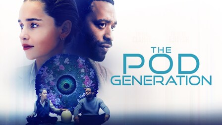 The Pod Generation - Film online på Viaplay