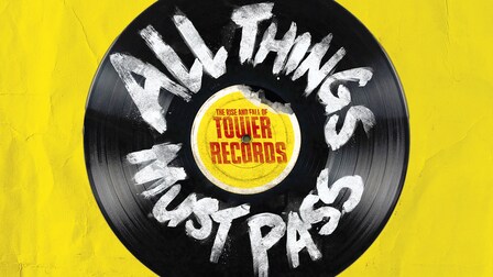 All Things Must Pass: The Rise and Fall of Tower Records - Film online ...