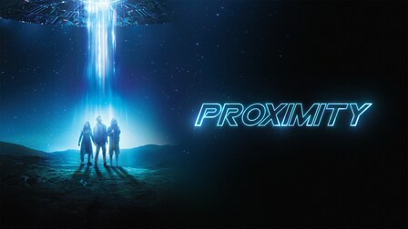 Proximity - Film online på Viaplay
