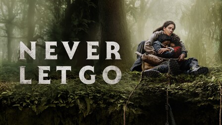 Never Let Go - Film online på Viaplay