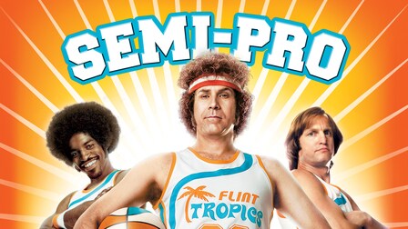 Semi-Pro - Film online på Viaplay