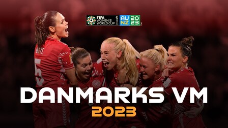 Se Danmarks VM 2023 online - Viaplay