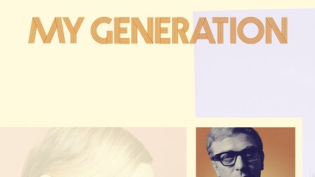My Generation - Film online på Viaplay