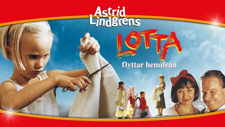 Lotta 2 - Lotta flyttar hemifrån - Film online på Viaplay