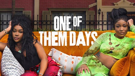 Katso One of Them Days .Videovuokraamo netissä - Viaplay