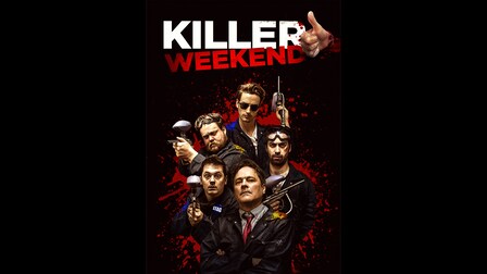Killer Weekend - Film online på Viaplay