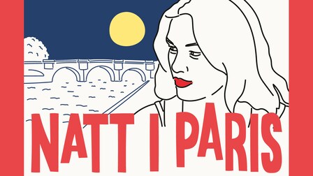 Natt i Paris - Film online på Viaplay