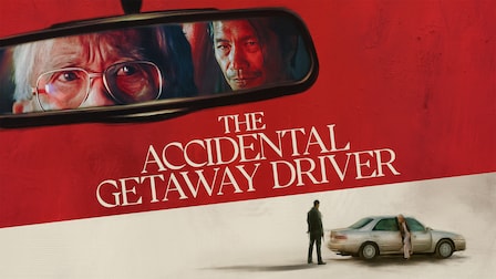 Se The Accidental Getaway Driver (2023) | Hyr eller köp och streama ...