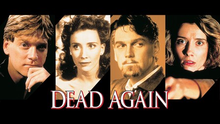 Dead Again - Kvikmyndir á netinu á Viaplay