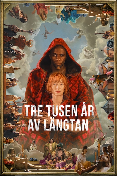 Tre tusen år av längtan - Film online på Viaplay Tre tusen år av längtan - Film online på Viaplay