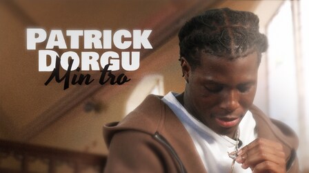 Se Patrick Dorgu: Min tro online - Viaplay