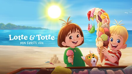 Se Lotte & Totte: Min første ven (2025) | Lej eller køb og stream uden ...
