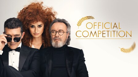 Katso Official Competition .Videovuokraamo netissä - Viaplay