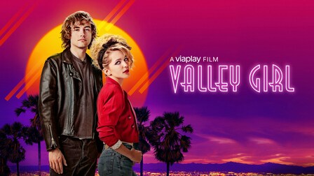 Valley Girl - Film online på Viaplay