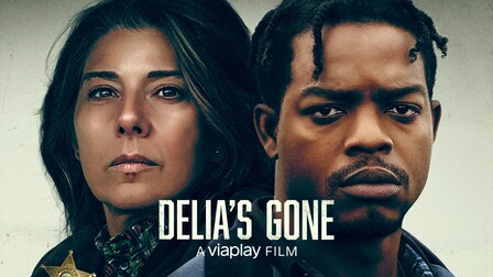 Se Delia's Gone online - Viaplay