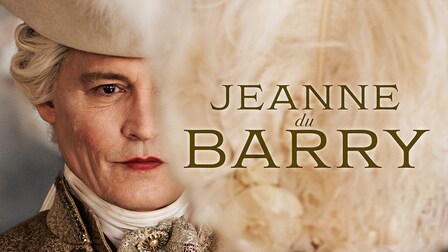 Jeanne Du Barry - Film online på Viaplay