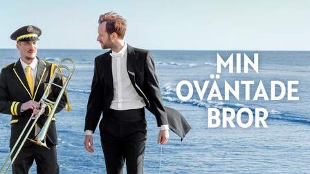 Min oväntade bror - Film online på Viaplay