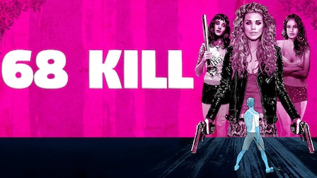 68 Kill - Film online på Viaplay