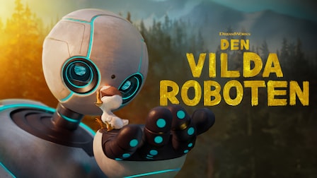 Den vilda roboten - Film online på Viaplay