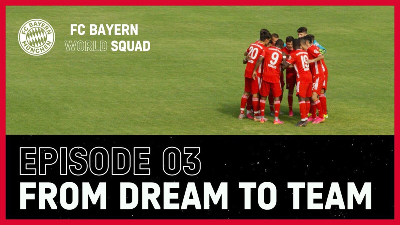 FC Bayern World Squad - Seizoen 2021 - Episode 3 - tv-series online - Viaplay