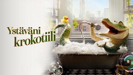 Ystäväni krokotiili Lasten elokuvat netissä - Viaplay
