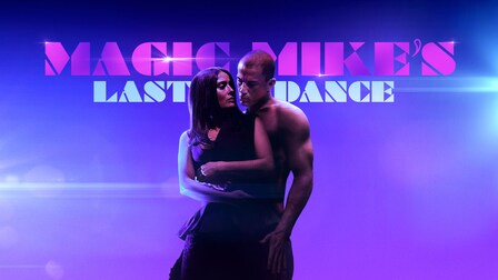 Se Magic Mike's Last Dance online - Viaplay