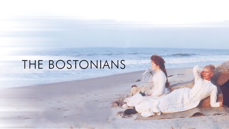 The Bostonians - Film online på Viaplay