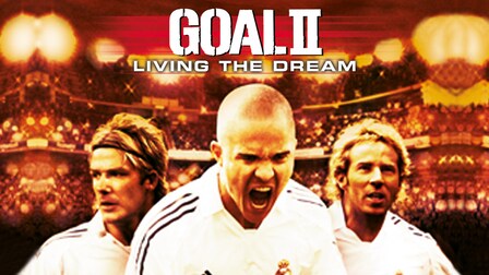Goal II: Living the Dream - Film online på Viaplay