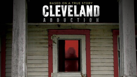 Katso Cleveland Abduction .Videovuokraamo netissä - Viaplay
