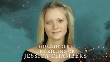 Unspeakable Crime: The Killing Of Jessica Chambers - Viaplay