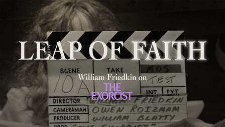 Leap of Faith: William Friedkin on The Exorcist - Film online på Viaplay