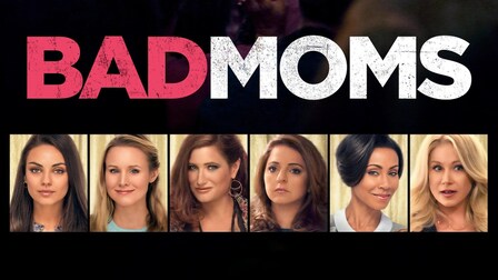 Se Bad Moms online - Viaplay