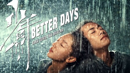Katso Better Days .Videovuokraamo netissä - Viaplay