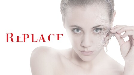 Replace - Film online på Viaplay