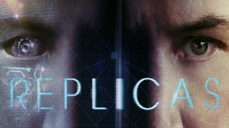 Replicas - Film online på Viaplay