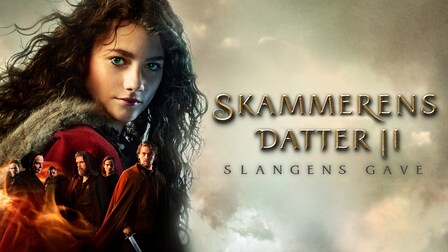 Skammerens datter II: Slangens gave - Film online på Viaplay